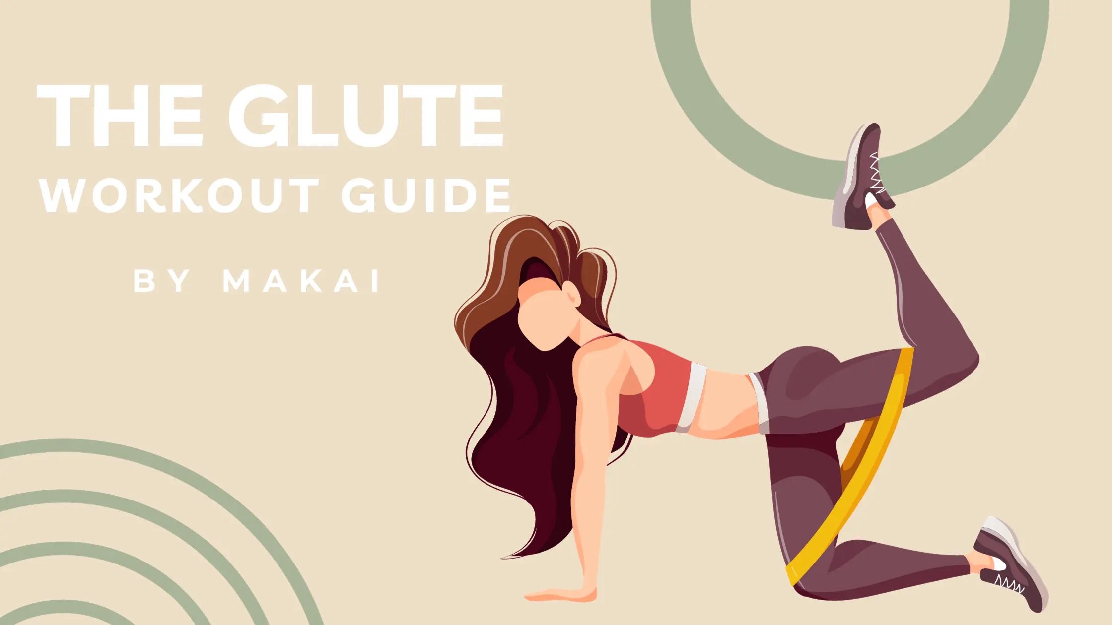 The Upper Glute Workout Guide – MAKAI